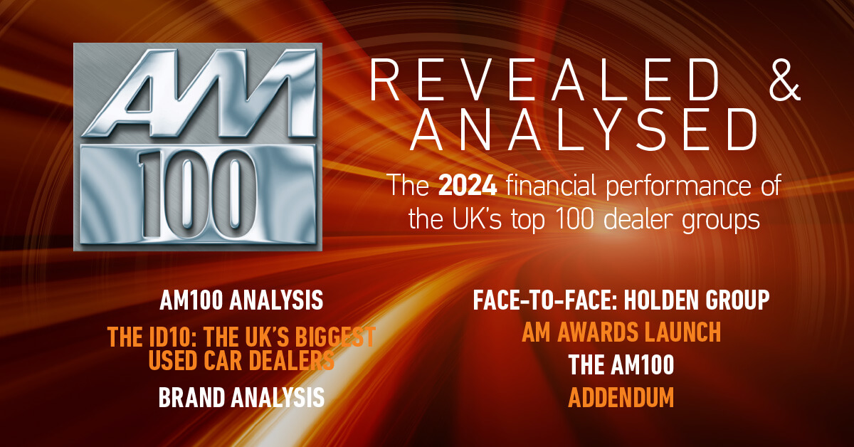 The 2024 AM100 report on the UK's biggest franchised dealers is here | AM